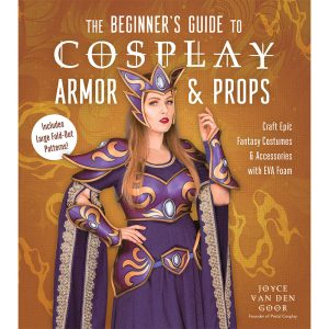 The Beginner's Guide to Cosplay Armor & Props - Pretzl Cosplay